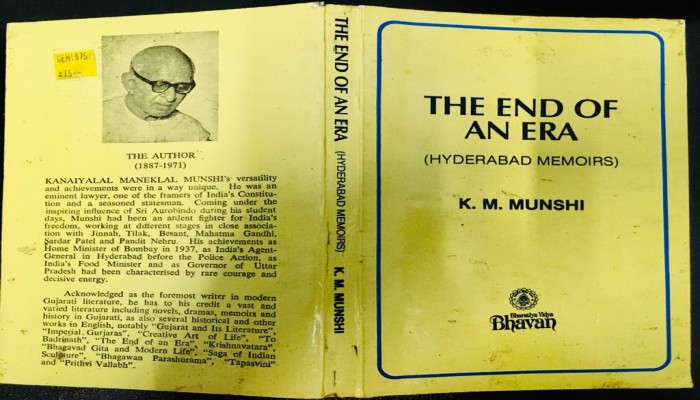 The End of An Era (Hyderabad Memoirs) by K M Munshi